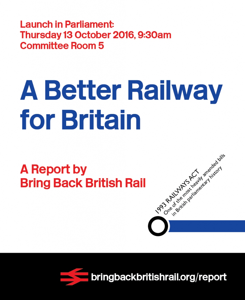 A Better Railway for Britain - Report Launch - Bring Back British Rail